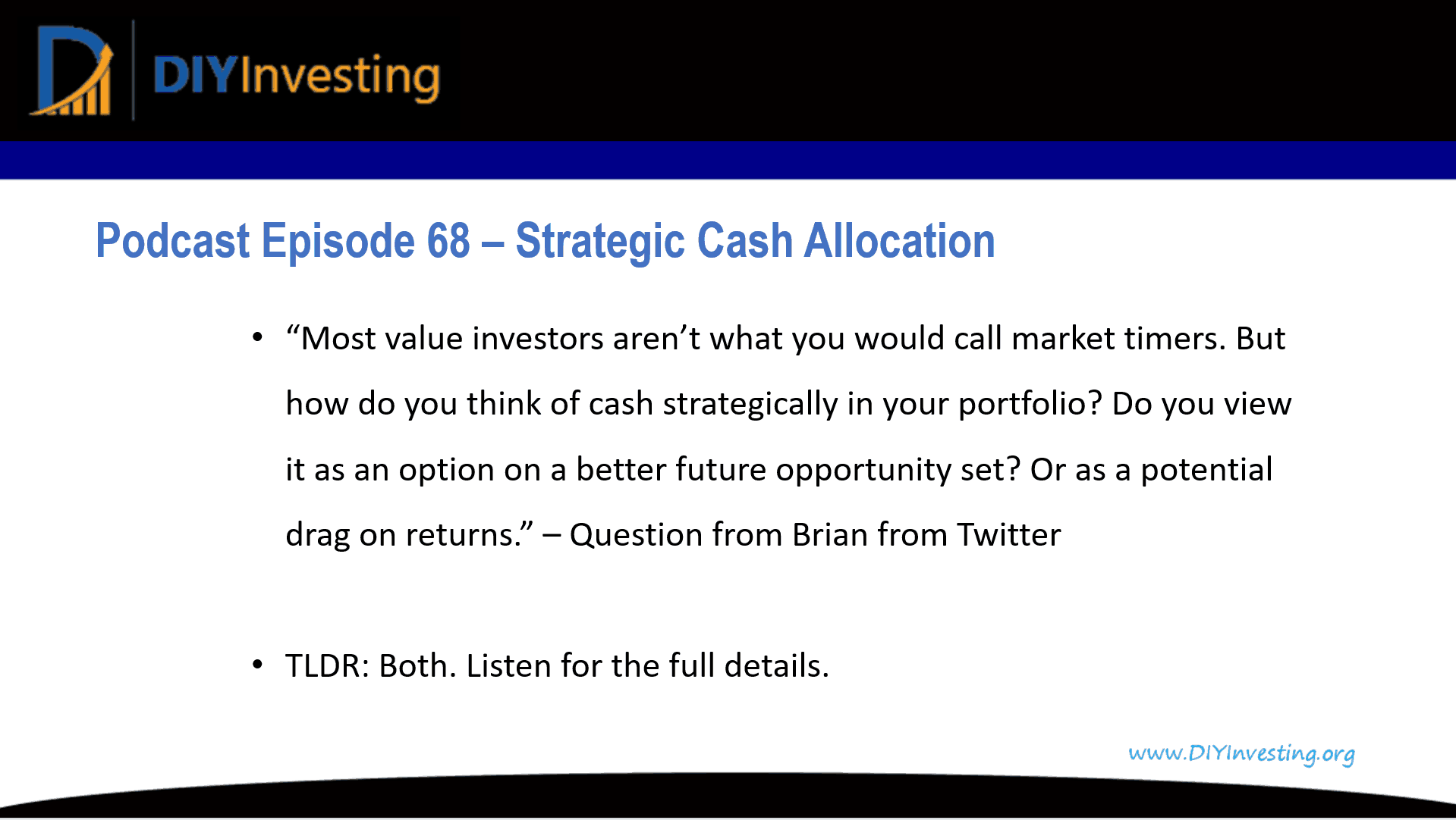 68 - Strategic Cash Allocation in an Investing Portfolio - DIY Investing 68 - Strategic Cash Allocation in an Investing Portfolio - DIY Investing