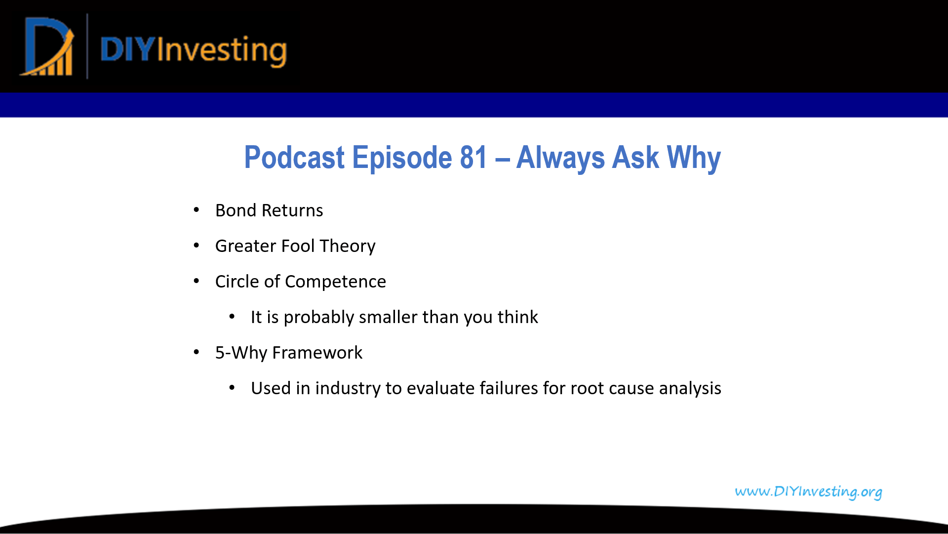 81 - Always Ask Why: Bond Returns, Greater Fool Theory, and the 5 Why ...